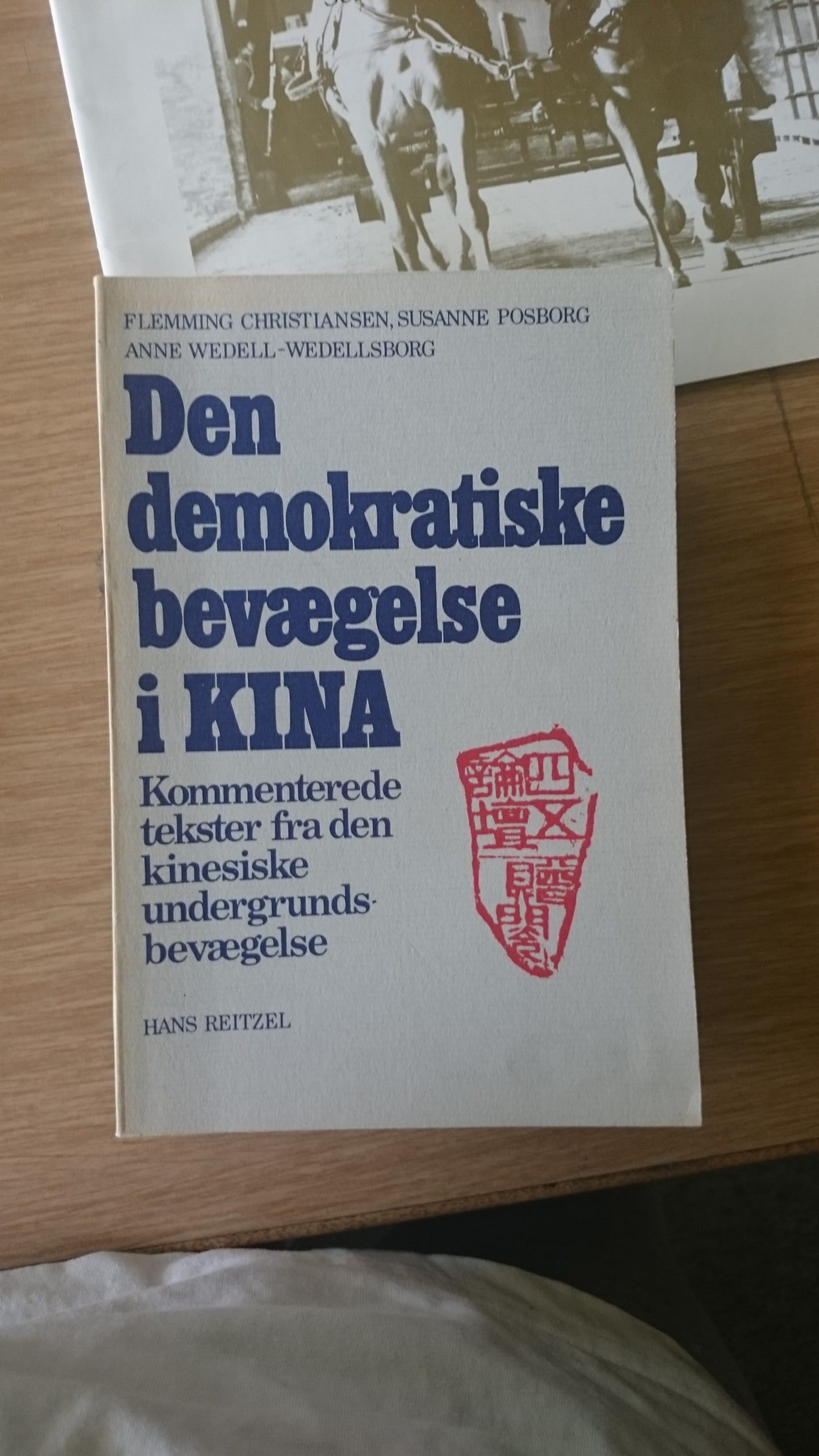 Den demokratiske bevægelse i Kina - Flemming christiansen - Hobby-loppeshoppen.dk