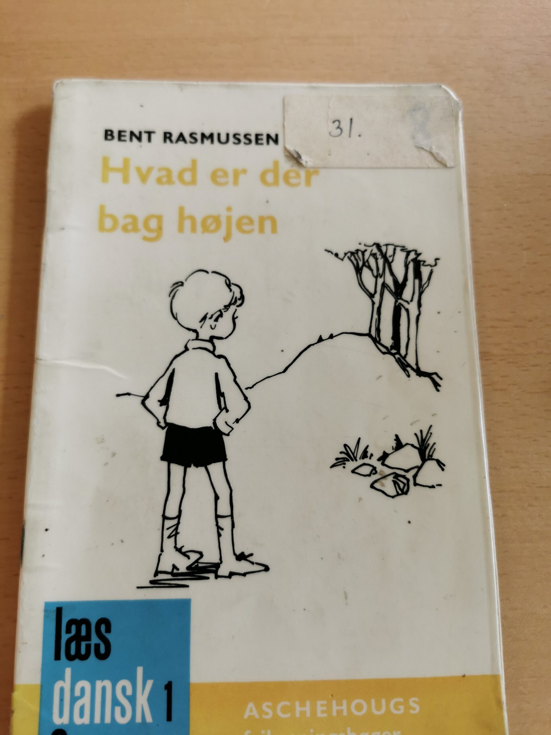 Bent Rasmussen: Hvad er der bag højen - Hobby-loppeshoppen.dk