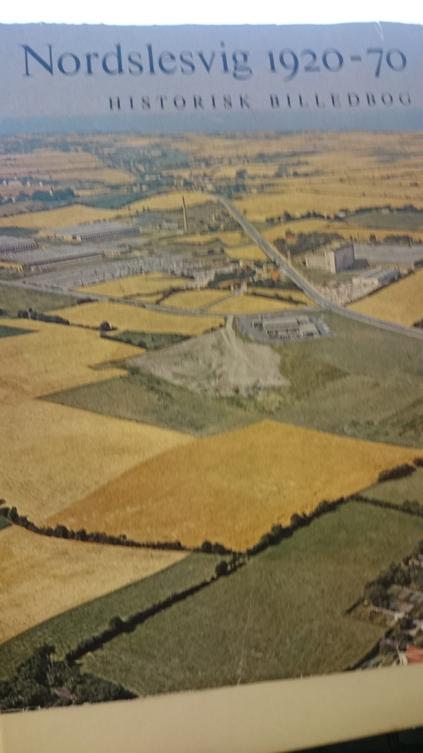 Nordslesvig 1920-70 - Historisk billedborg - Ole Bech og Eskild Bram ...