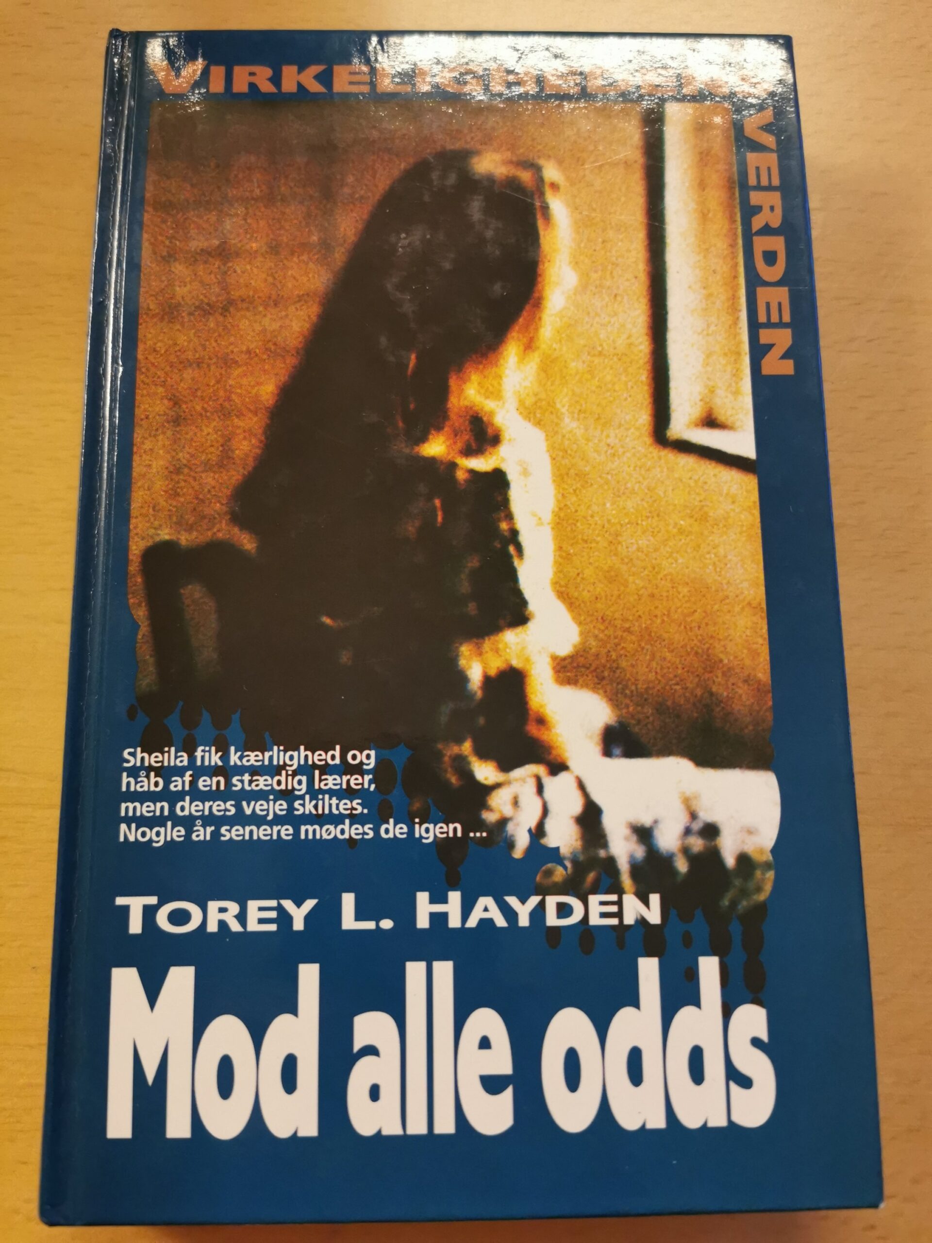Torey L. Hayden: Mod alle odds - Hobby-loppeshoppen.dk