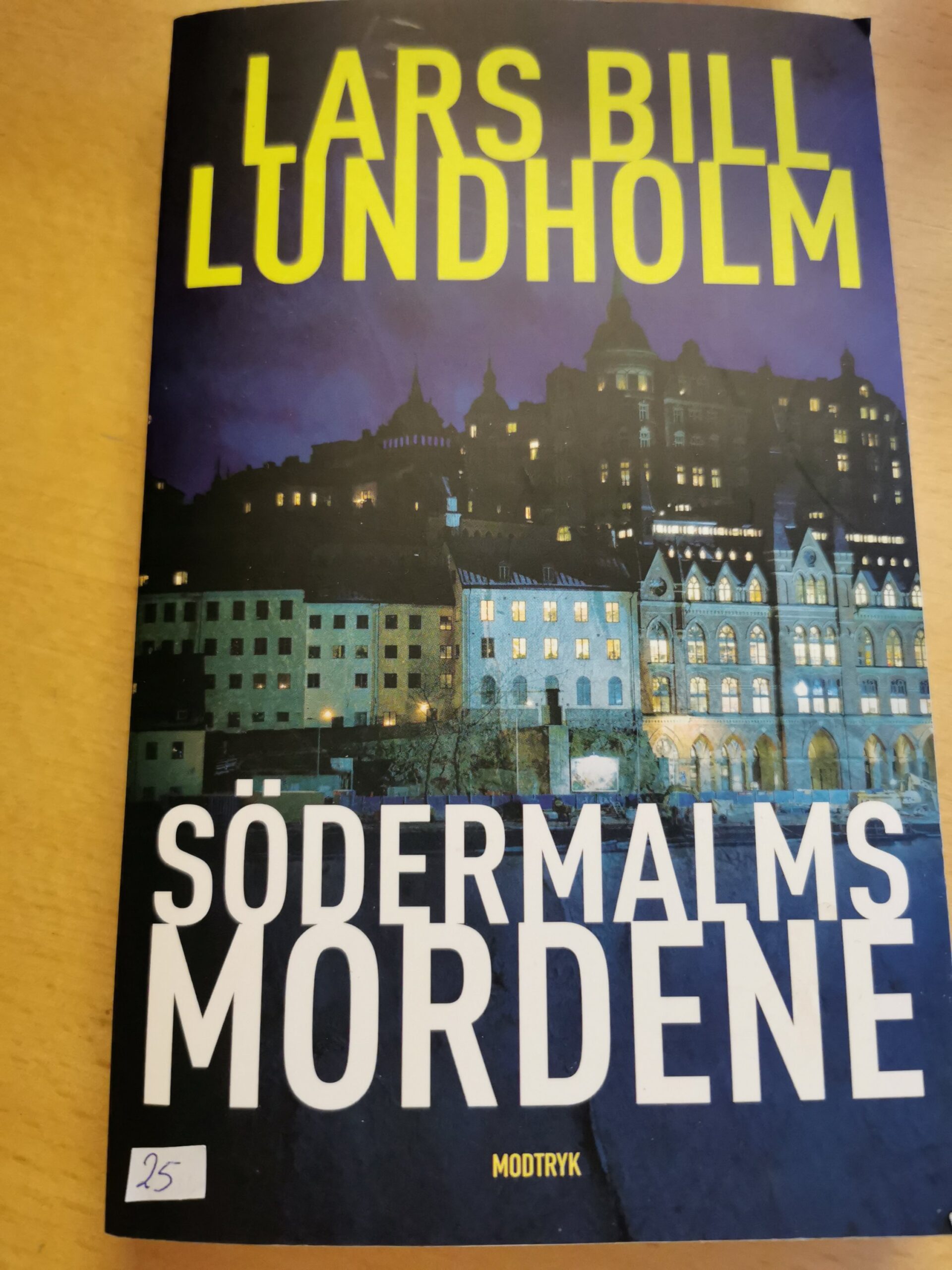 Lars Bill Lundholm: Södermalms mordene - Hobby-loppeshoppen.dk