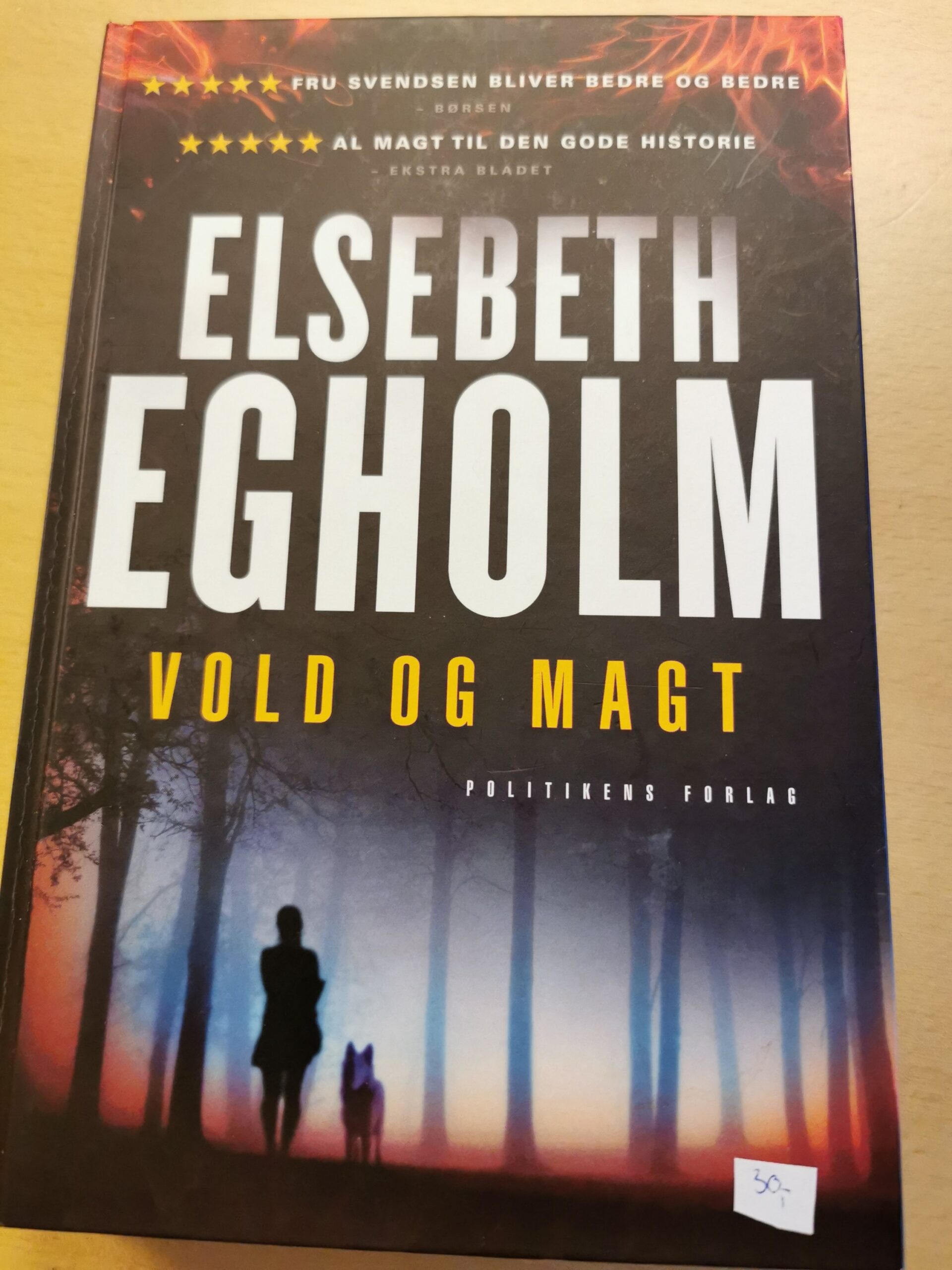 Vold og Magt - Elsebeth Egholm - Politikens forlag - Hobby-loppeshoppen.dk